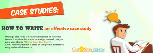 How to Write an Effective Case Study Paper | Case Study Help Blog