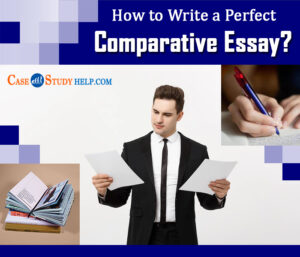 How to Write a Perfect Comparative Essay – Structure, Topics & Examples ...