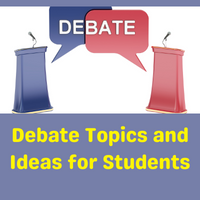 100+ Interesting Debate Topics & Ideas for Students 2022