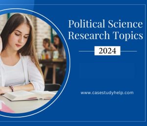145+ Interesting Political Science Research Topics of 2026 | Case Study ...