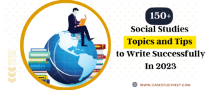 Top 150+ Social Studies Topics and Ideas for Students in 2026
