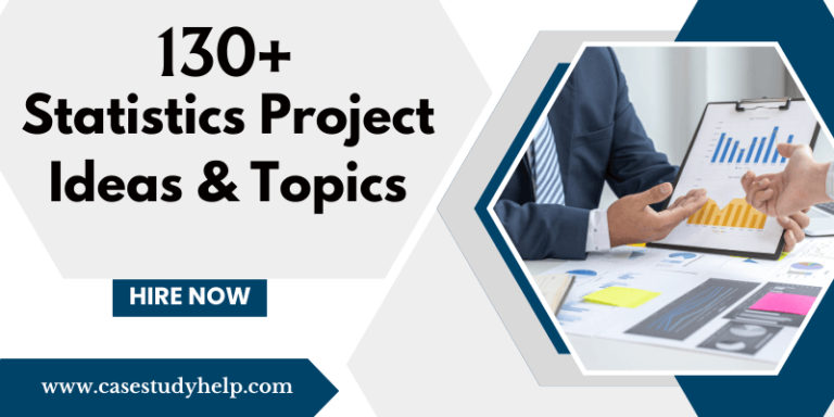 130 Interesting Statistics Project Ideas & Topics to Focus On