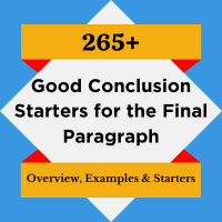 265+ Good Conclusion Starters for the Final Paragraph