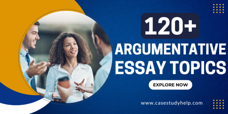 120+ Argumentative Essay Topics for Students | Latest Ideas 2026